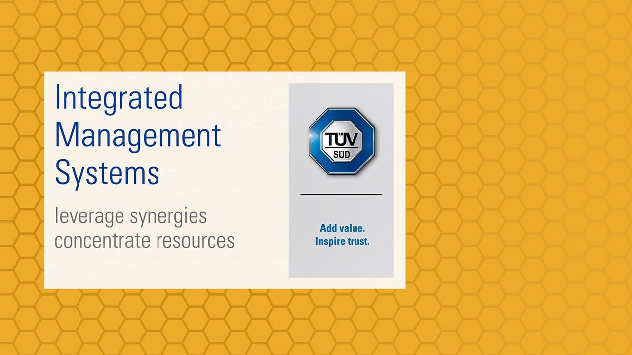 TÜV SÜD Integrated Management Systems: Leverage synergies – concentrate ...
