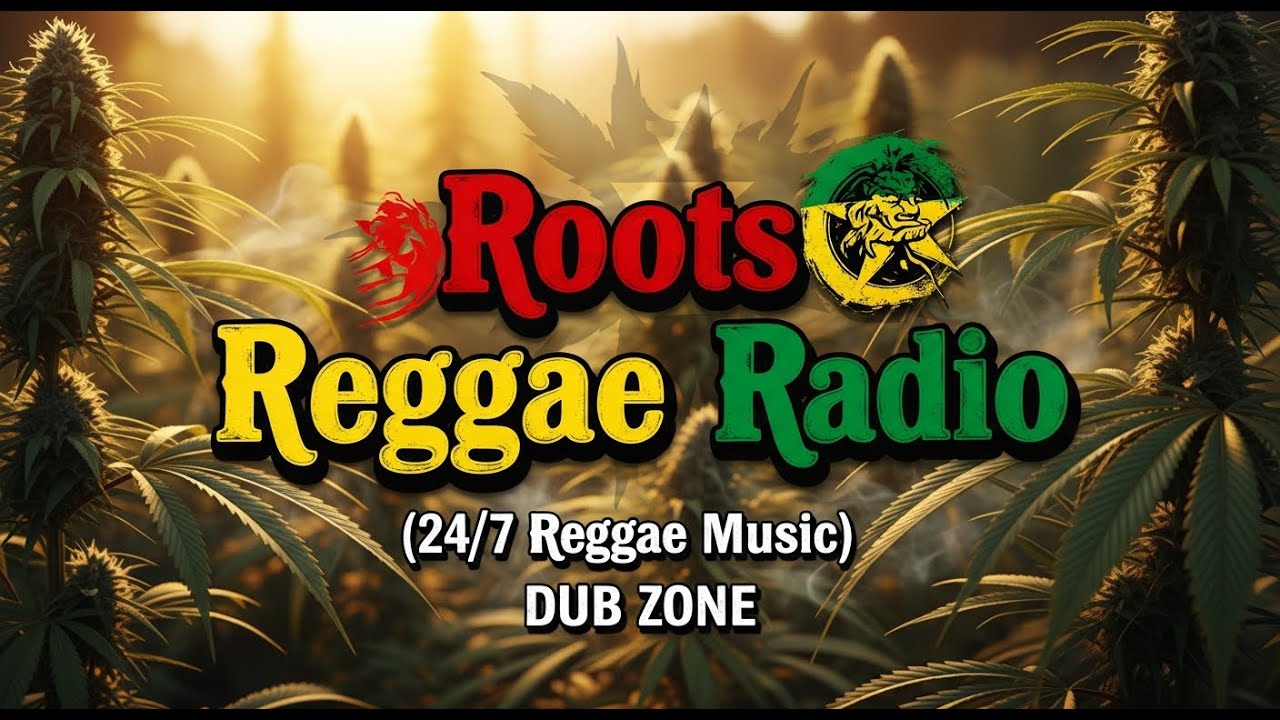 Roots Reggae Radio (24/7 Reggae Music) DUB ZONE - YouTube