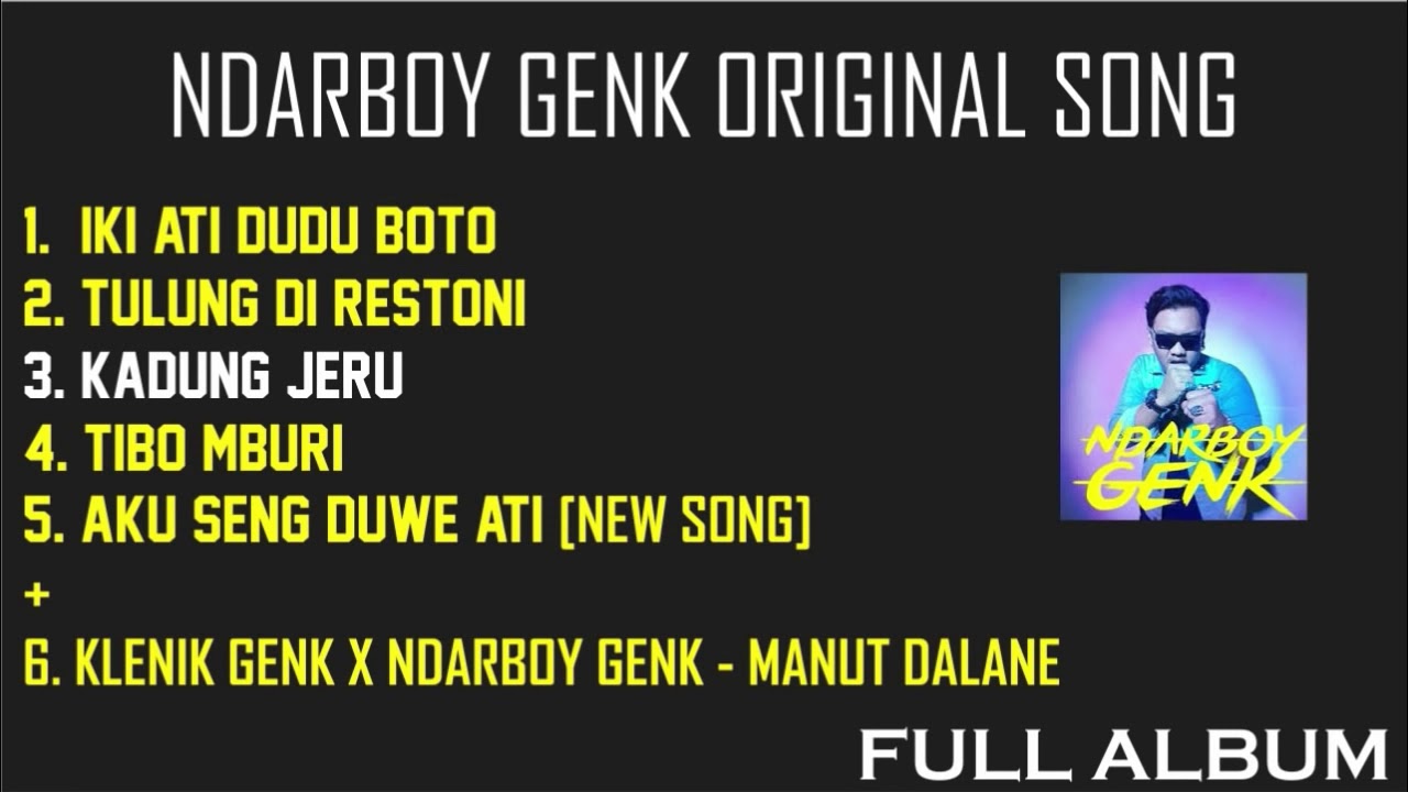 Ndarboy Genk Original Song FULL ALBUM TERBARU 2019 YouTube - YouTube