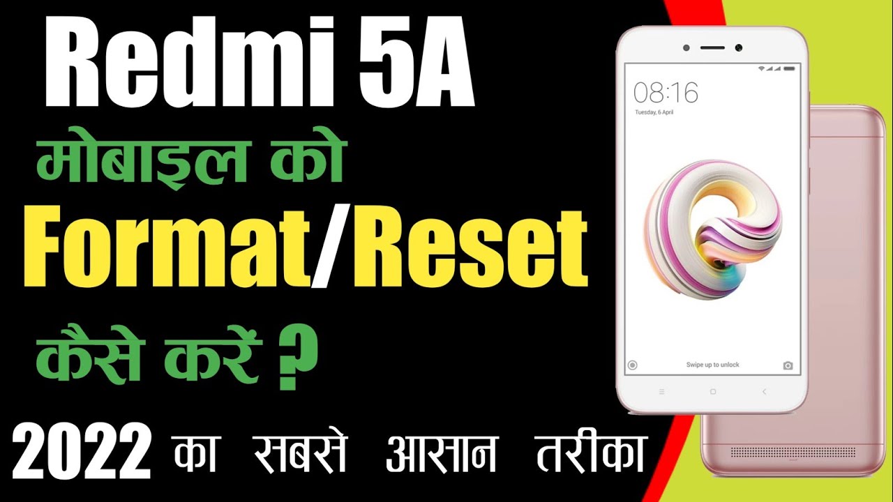 Redmi 5A Phone ko kaise format Karen || How to Reset/format Redmi 5A ...