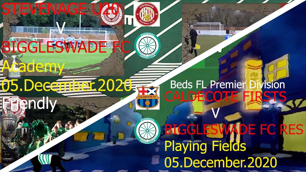 BIGGLESWADE FC at STEVENAGE and CALDECOTE 05.DECEMBER.2020 - YouTube