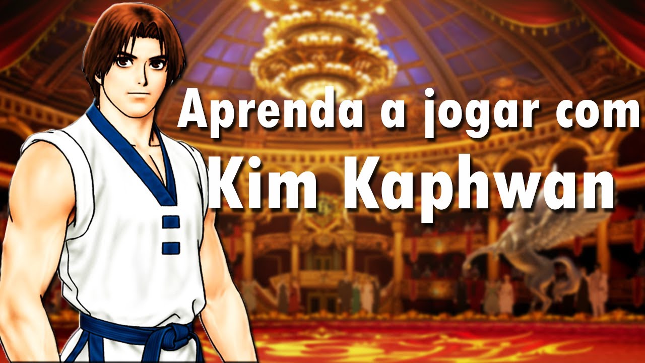Aprenda a jogar com Kim Kaphwan - TUTORIAL COMPLETO KOF 2002 - YouTube