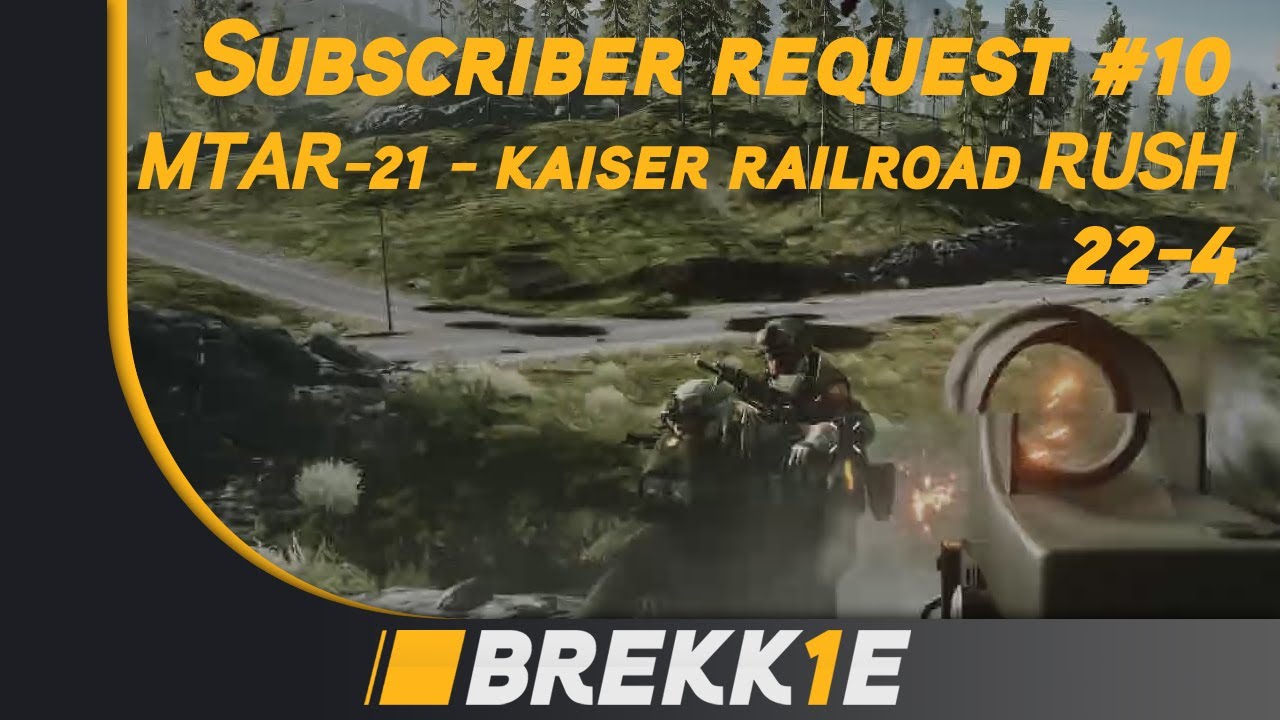 BF3: Subscriber request #10 - MTAR-21 Kaiser railroad RUSH LGPC - YouTube