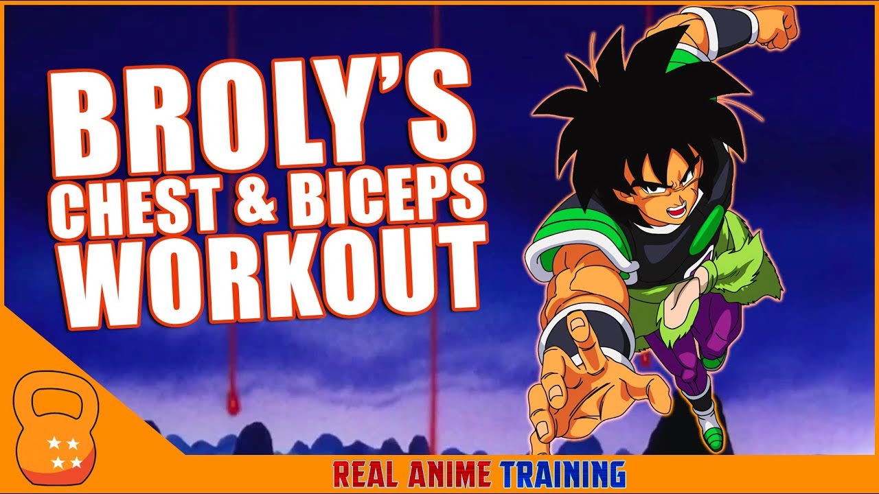 💪Broly Building: Chest and Biceps (Dragon Ball Super: Broly) | Real ...