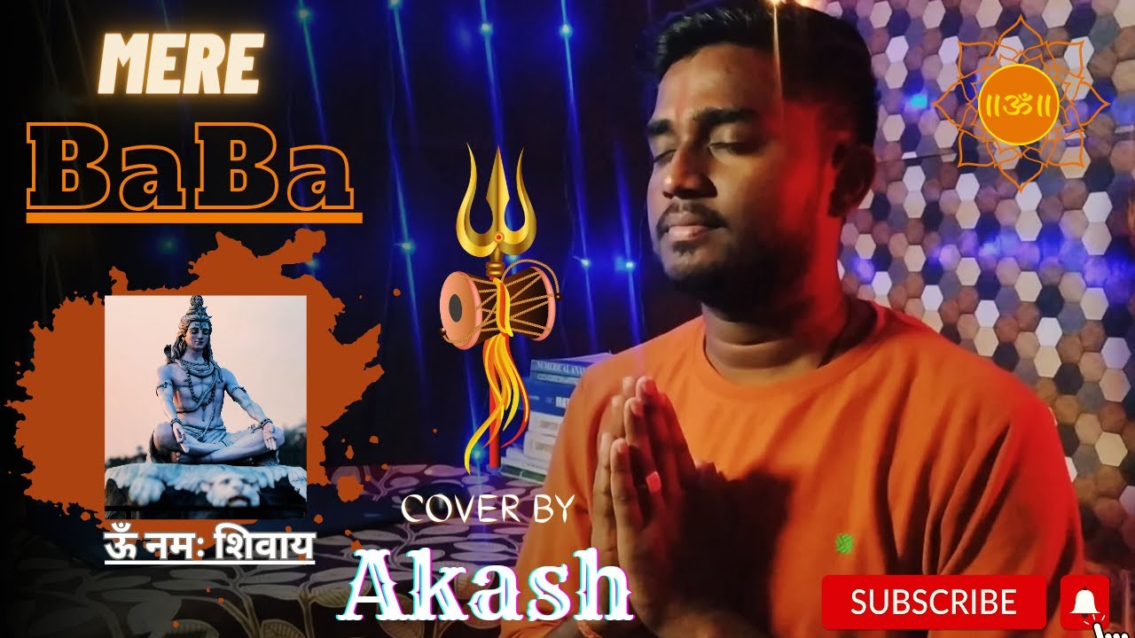 Jubin Nautiyal Mere Baba Cover by Akash Lemontic | Payal Dev | Manoj ...