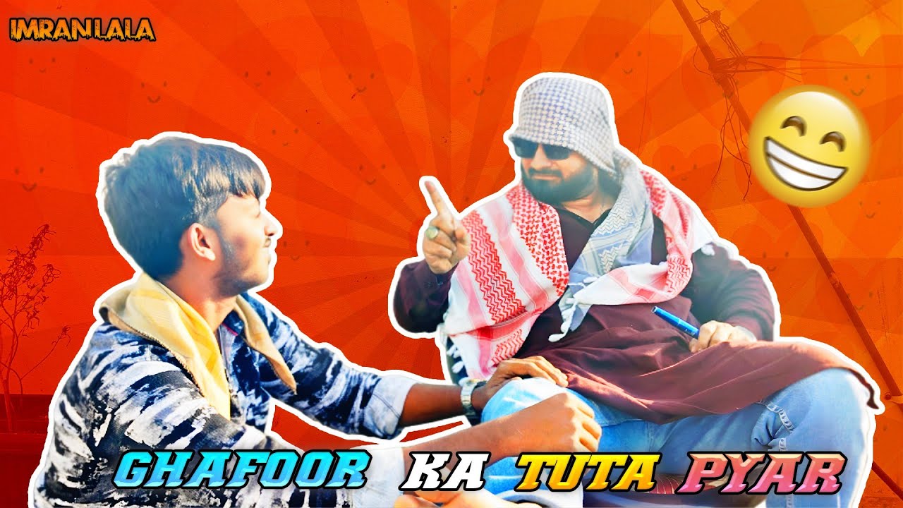 Ghafoor Ki Tute Mohabbat / Imran Lala Part 2 / Hyderabadi Comedy - YouTube