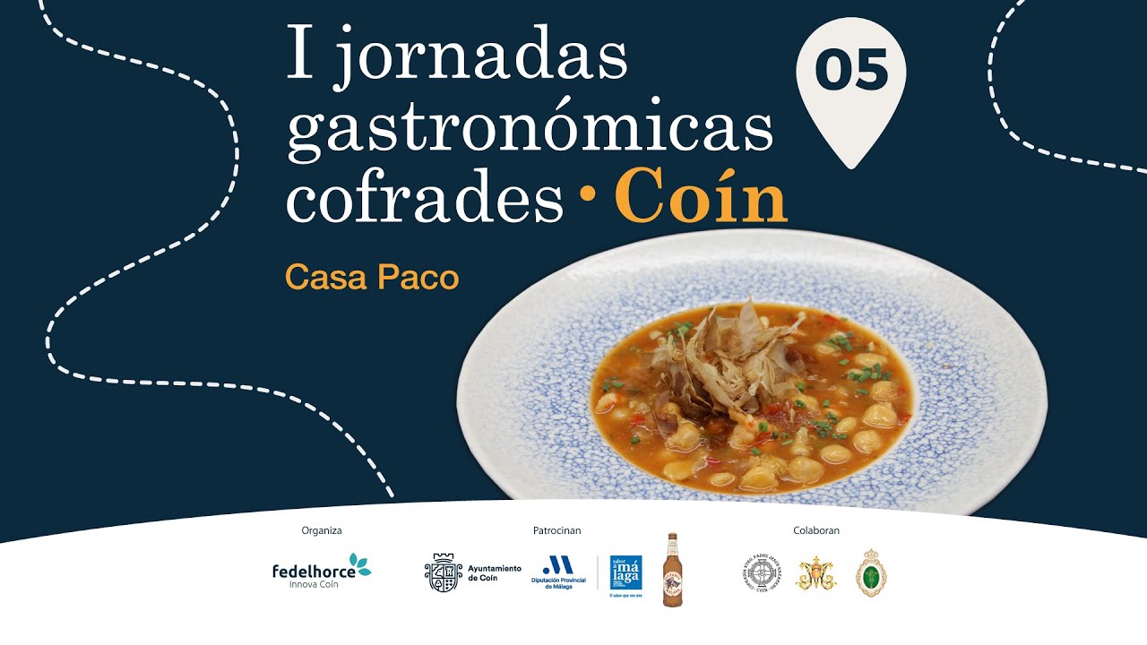 Restaurante Casa Paco | Jornadas Gastronómicas Cofrades de Coín - YouTube