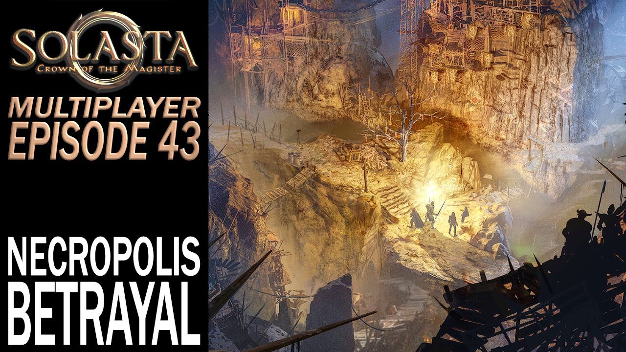 Necropolis Betrayal | Multiplayer | Solasta: Crown of the Magister Gameplay | EP 43 - YouTube