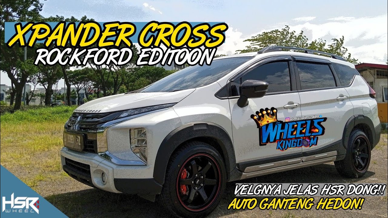 MODIFIKASI XPANDER ROCKFORD (CROSS ROCKFORD) BERGAYA SIMPEL RACING ...