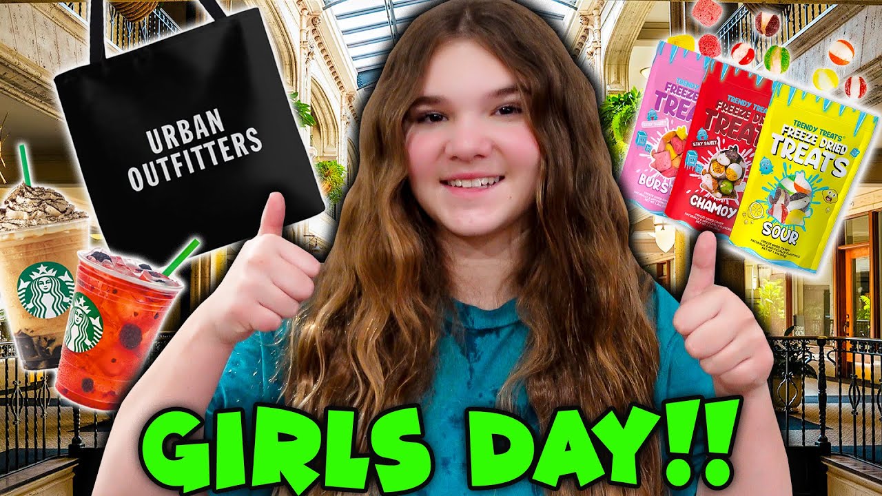 Girls Day! No Boys Allowed! Trying Freeze Dried Candy, Shopping, And ...