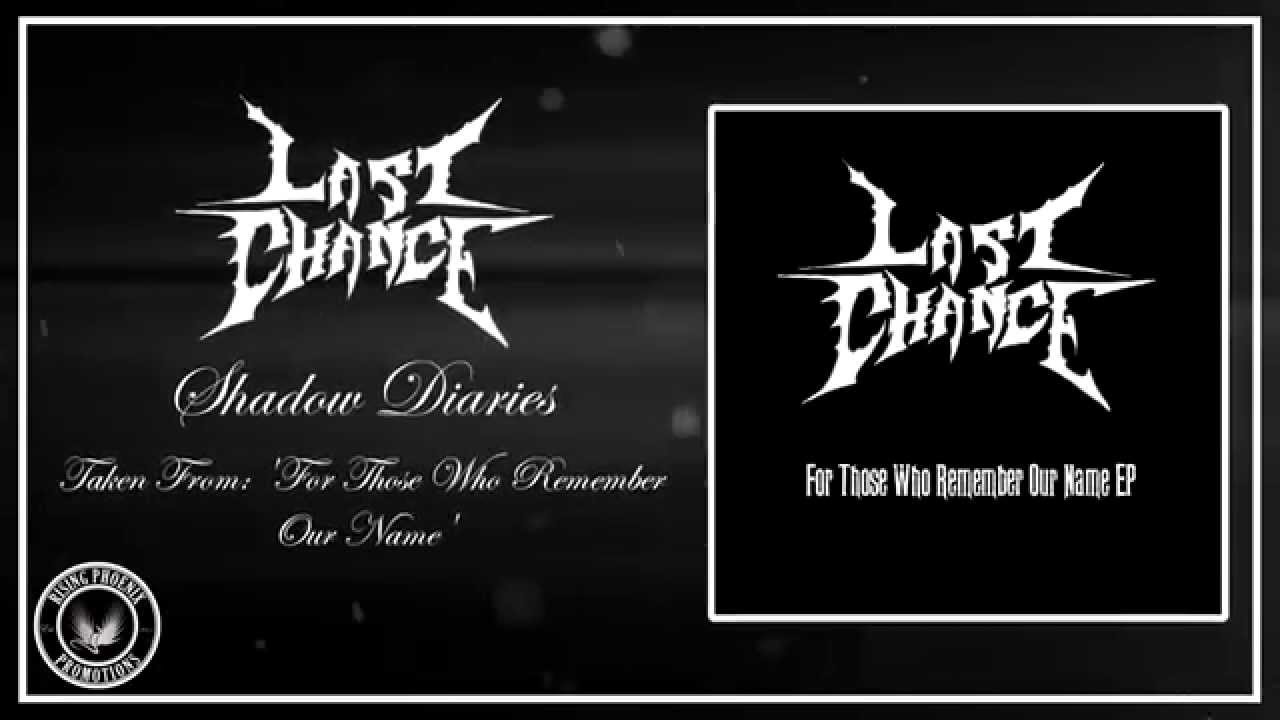 Last Chance - Shadow Diaries - YouTube