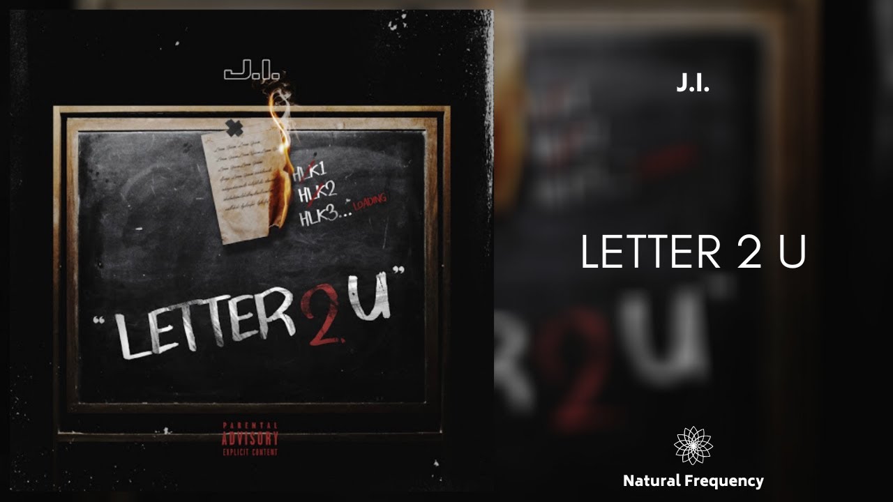 J.I. - Letter 2 U (432Hz) - YouTube