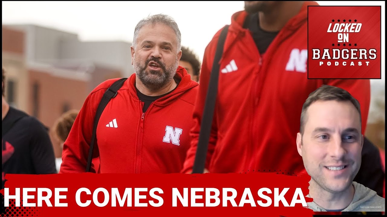 Wisconsin Badgers football preview with the Nebraska Cornhuskers coming ...