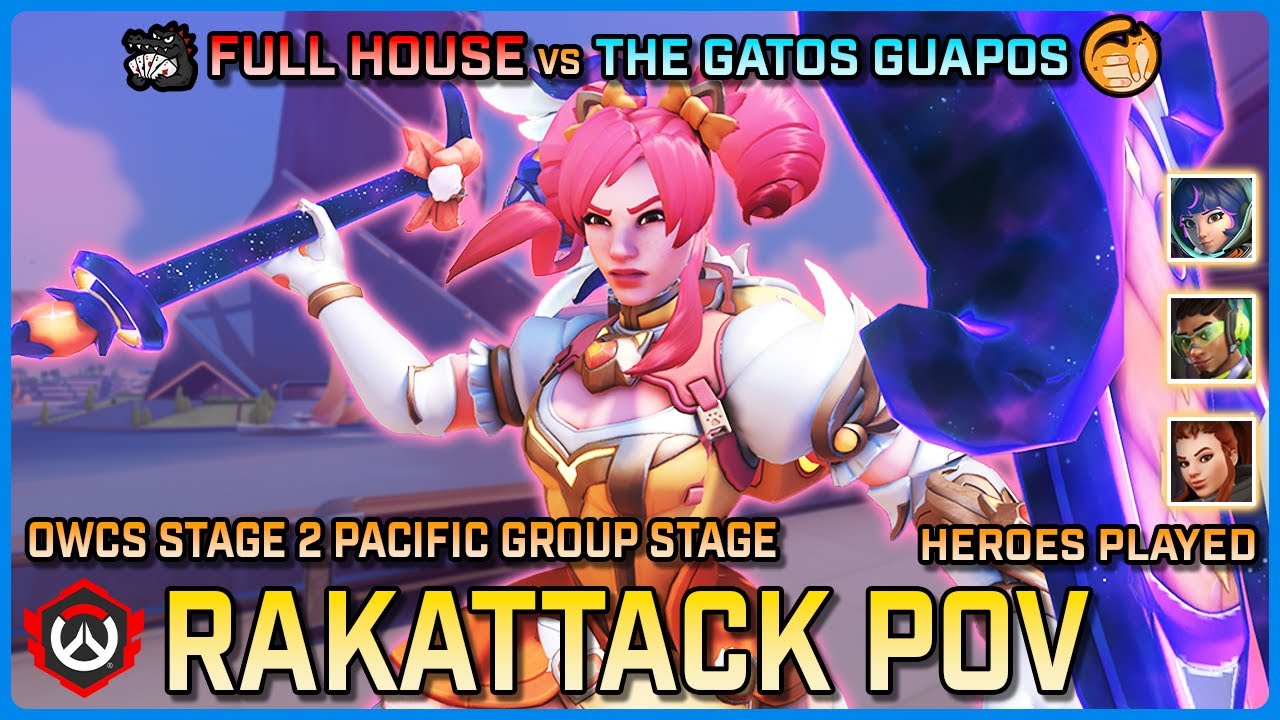 [ Rakattack ] Full House vs The Gatos Guapos | Group Stage | OWCS Pacific Stage 2 - YouTube