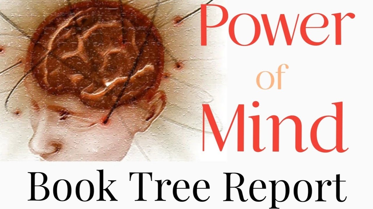 Power of Mind: Book Tree Report - YouTube