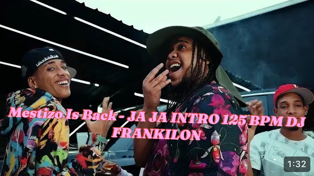 Mestizo Is Back – JA JA INTRO 125 BPM DJ FRANKILON - YouTube