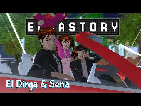 ELGA'S STORY || EL DIRGA SENA || SAKURA SCHOOL SIMULATOR