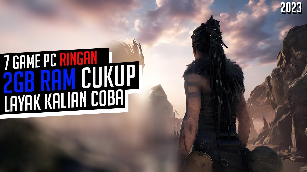 7 Game PC Ringan Terbaik Hanya Butuh Ram 2GB - YouTube