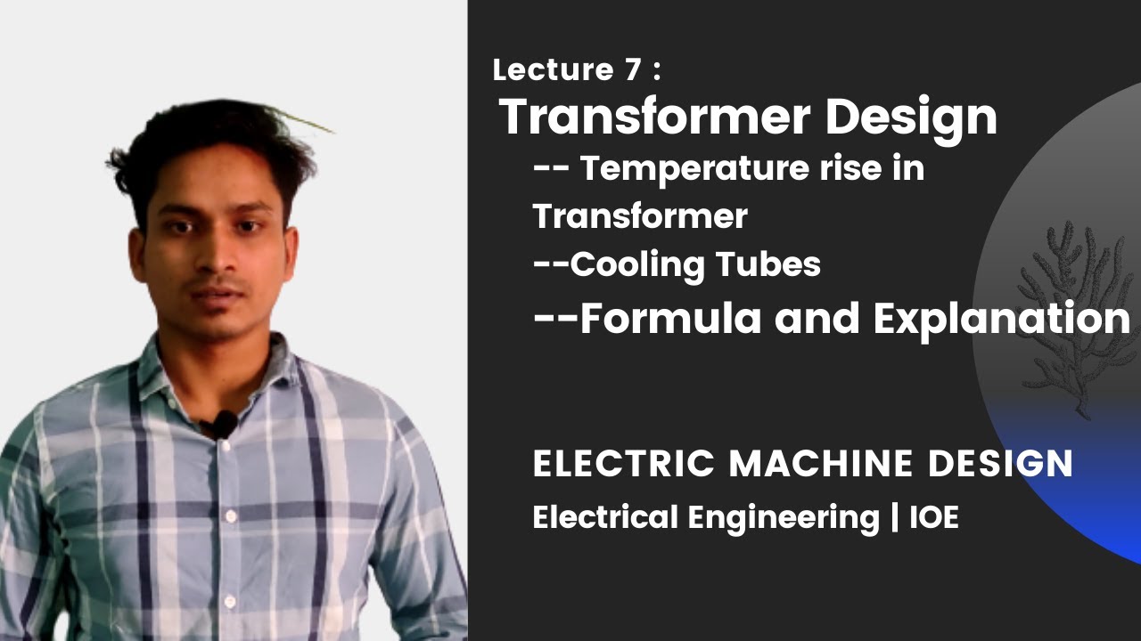 Lecture 7 : Temperature Rise in Transformer | Derivation & Formula ...