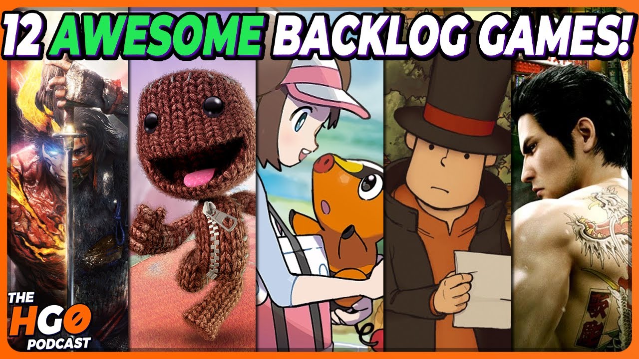 12 Awesome Backlog Games you Need to Play! | The HGO Podcast #177 - YouTube