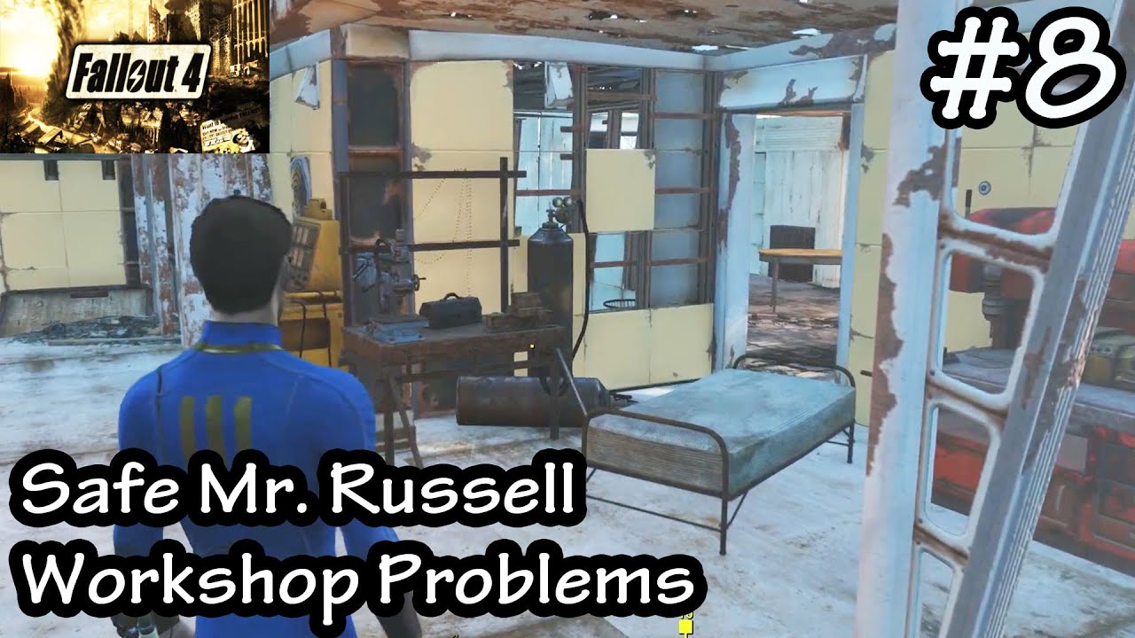Fallout 4 - Safe Mr. Russell - Workshop Problems - Bloatfly ...