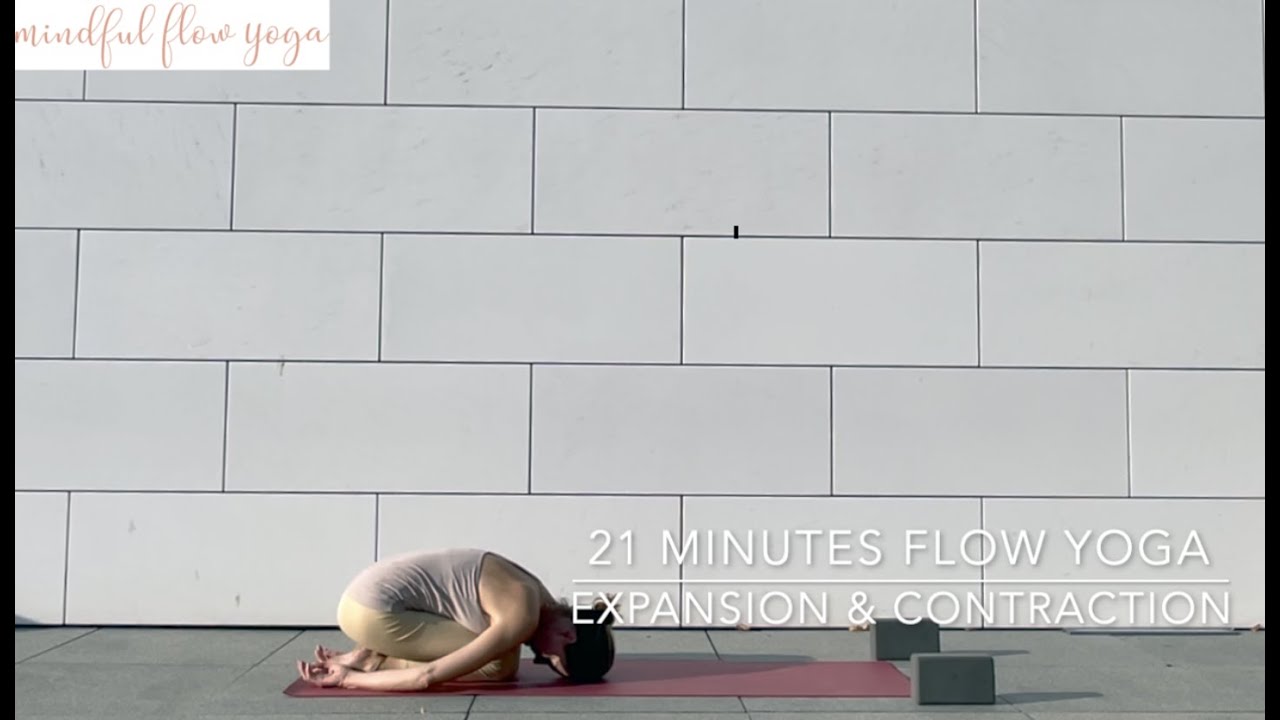 21minutes de fllow yoga : expansion et contraction - YouTube