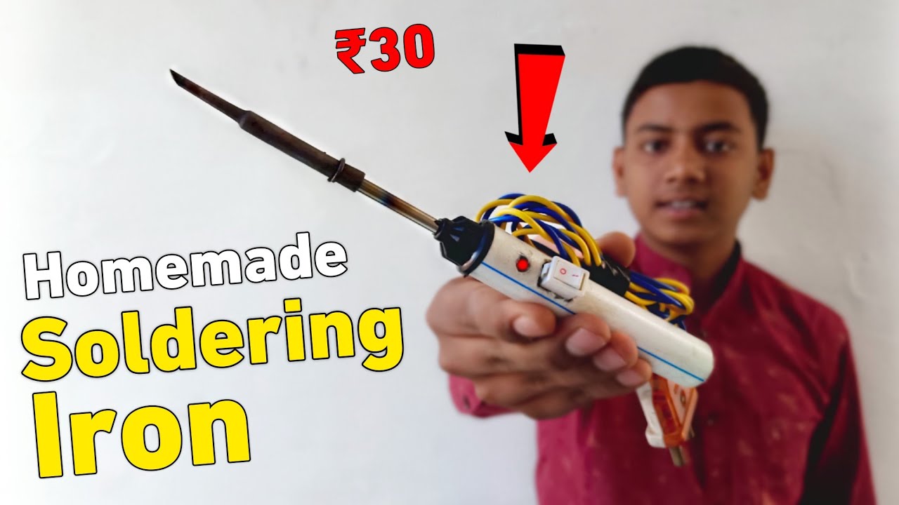 ₹30 मे बनाए Soldering Iron || How to Make Soldering Iron || Soldering ...