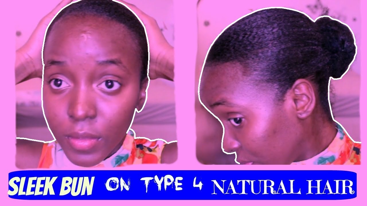 Sleek Bun on Type 4B/C Hair | The KIK Method - YouTube