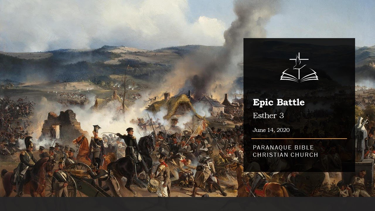 Epic Battle | Esther 3 | June 14, 2020 - YouTube