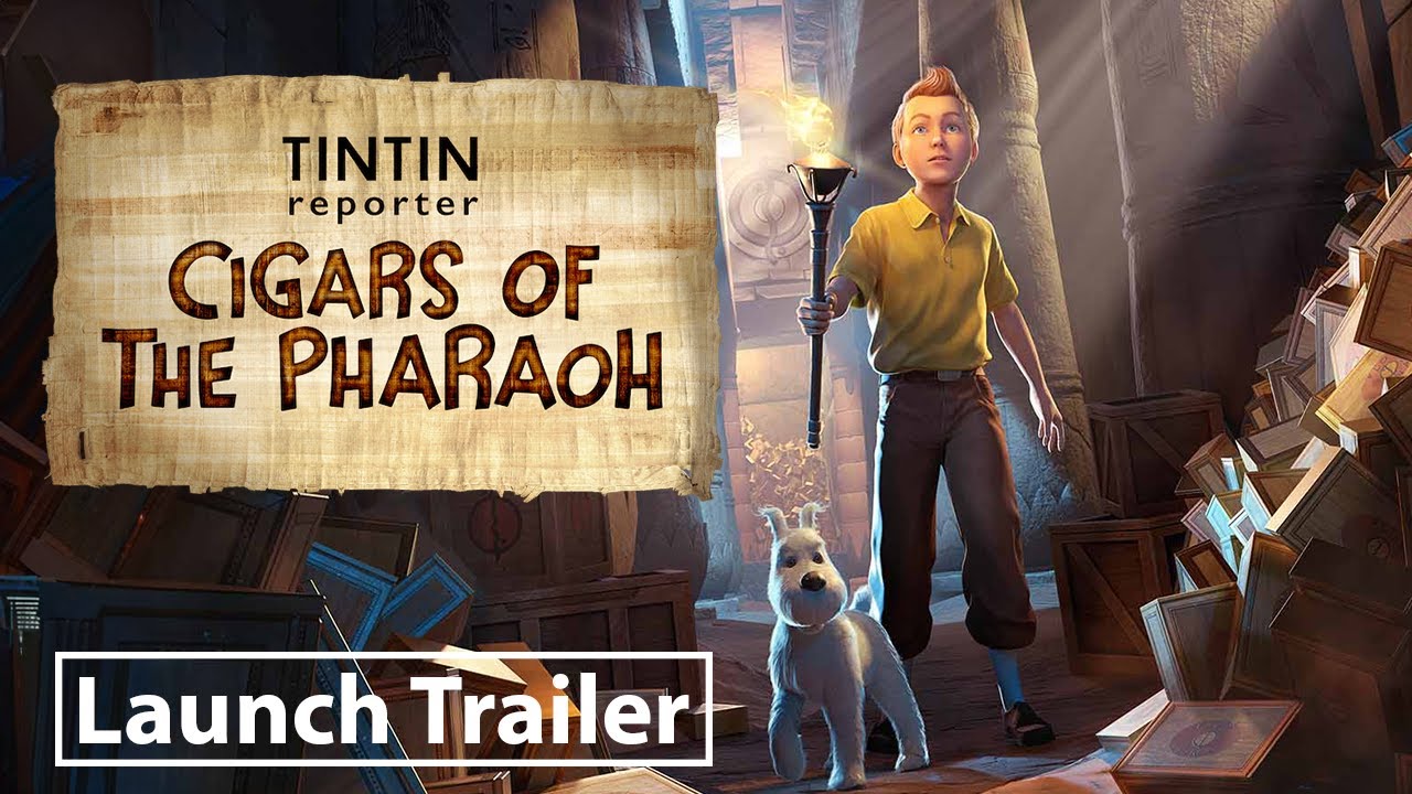 Tintin Reporter : Cigars of the Pharaoh - Official launch trailer - YouTube