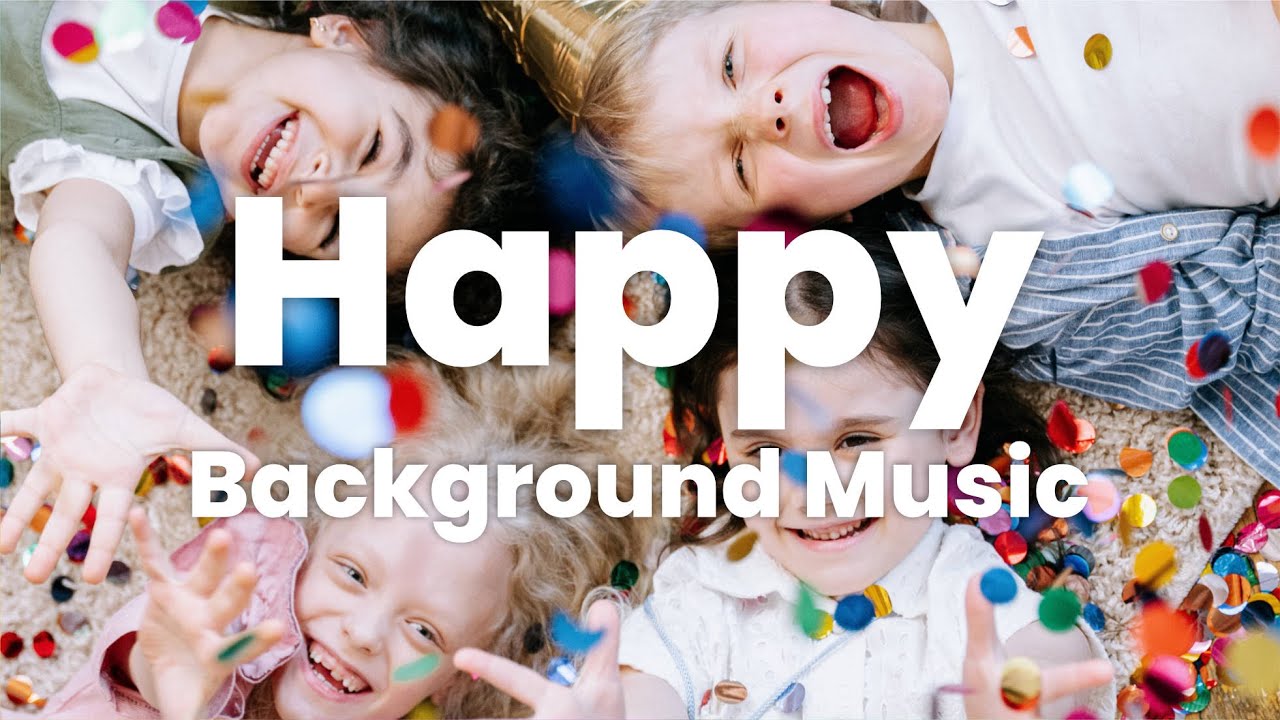 Childhood Fun - Happy Background Music No Copyright - YouTube