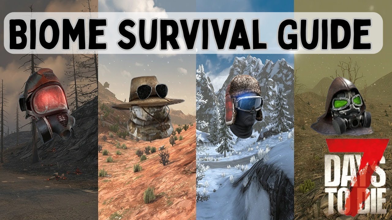 7 Days To Die 2.5 Biome Progression Guide: Survive And Thrive In All ...