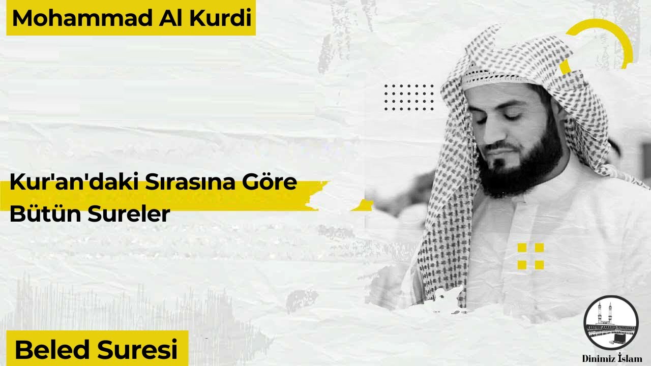 Mohammad Al Kurdi Beled Suresi (Surah Al Balad) - YouTube
