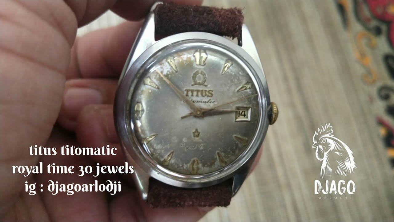 titus titomatic royaltime 30 jewels - YouTube