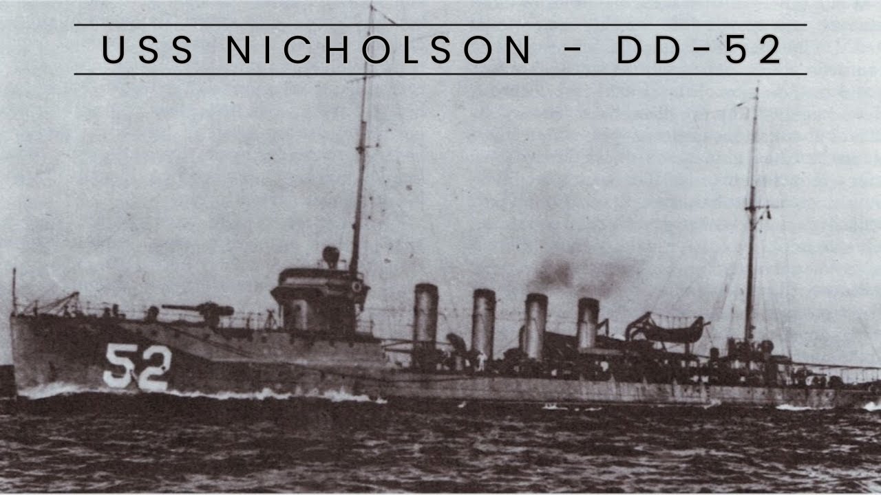 USS Nicholson DD-52 (Destroyer) - YouTube
