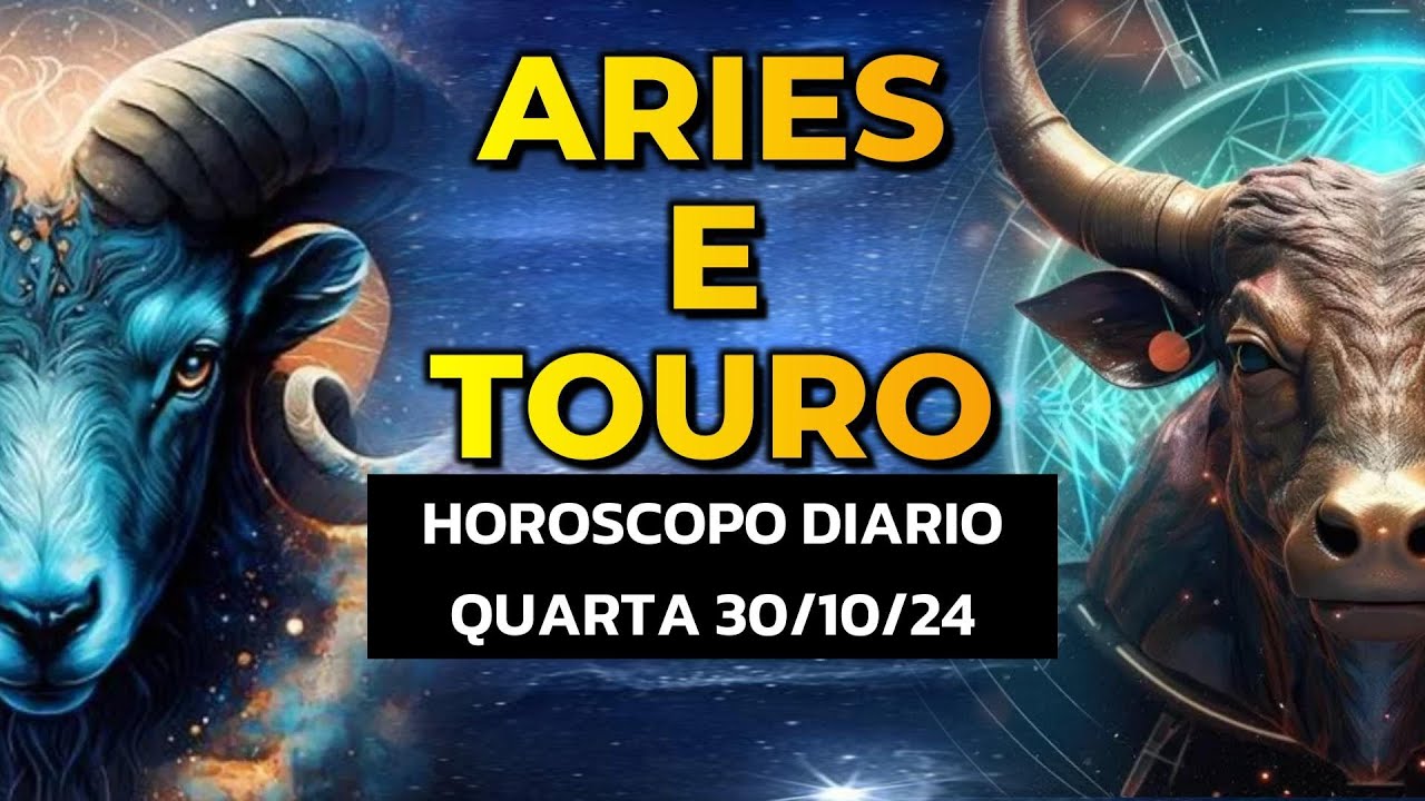💥HOROSCOPO DIARIO ARIES E TOURO 🔴QUARTA - YouTube