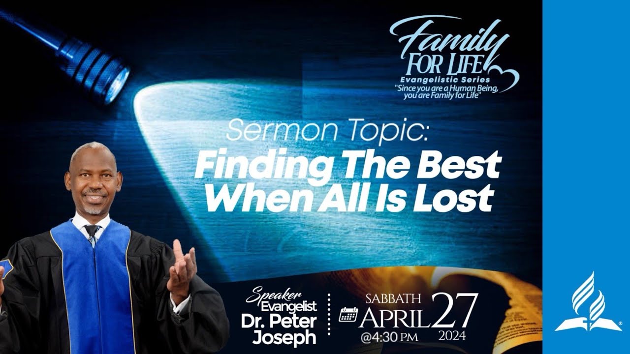Dr. Peter Joseph || Family for Life Evangelistic Series || Sabbath ...