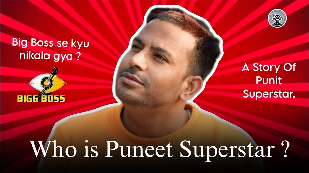Who is Punit Superstar ? | Punit ko Big-Boss OTT se Kyu nikala gya ? 🤔 - YouTube