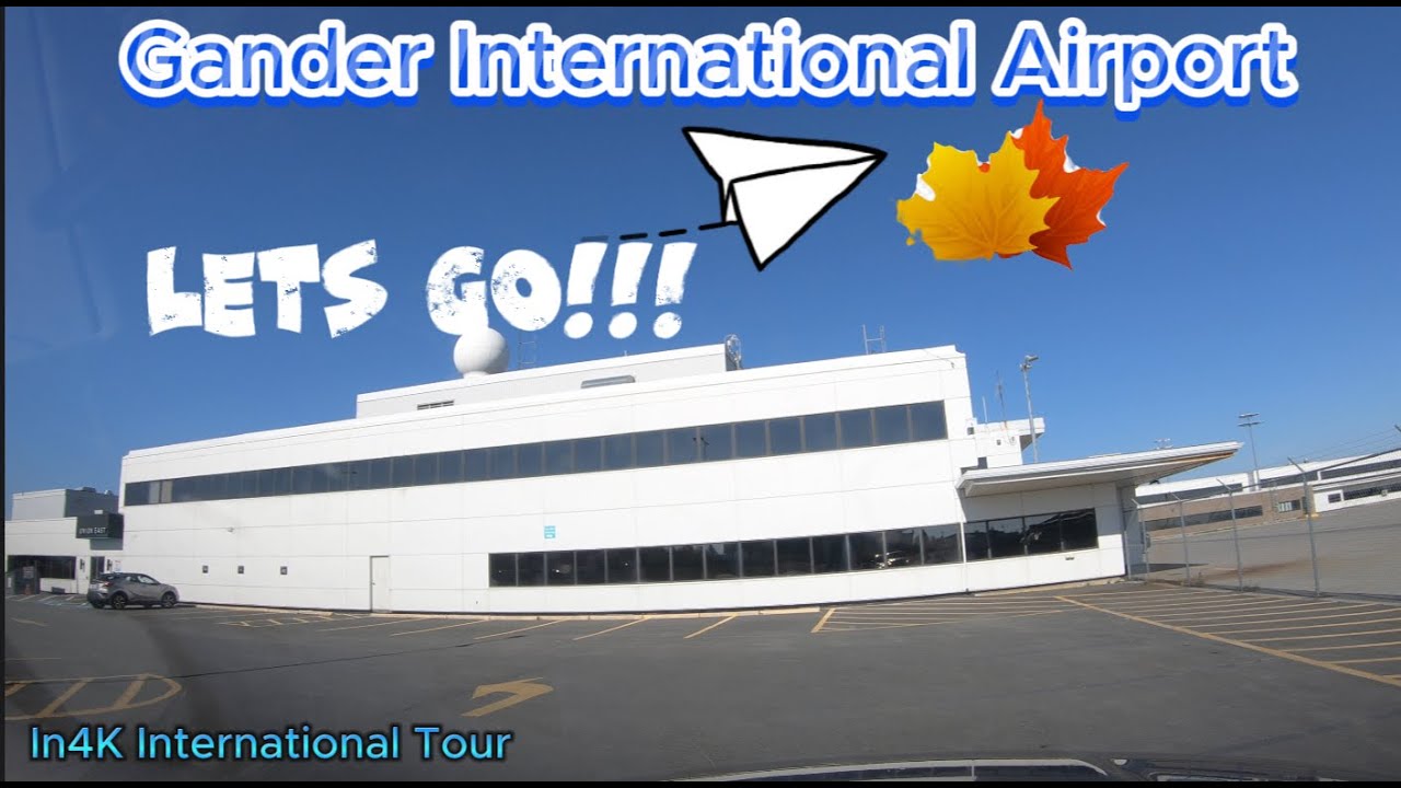 Gander International Airport, Newfoundland and Labrador, Canada Tour ...
