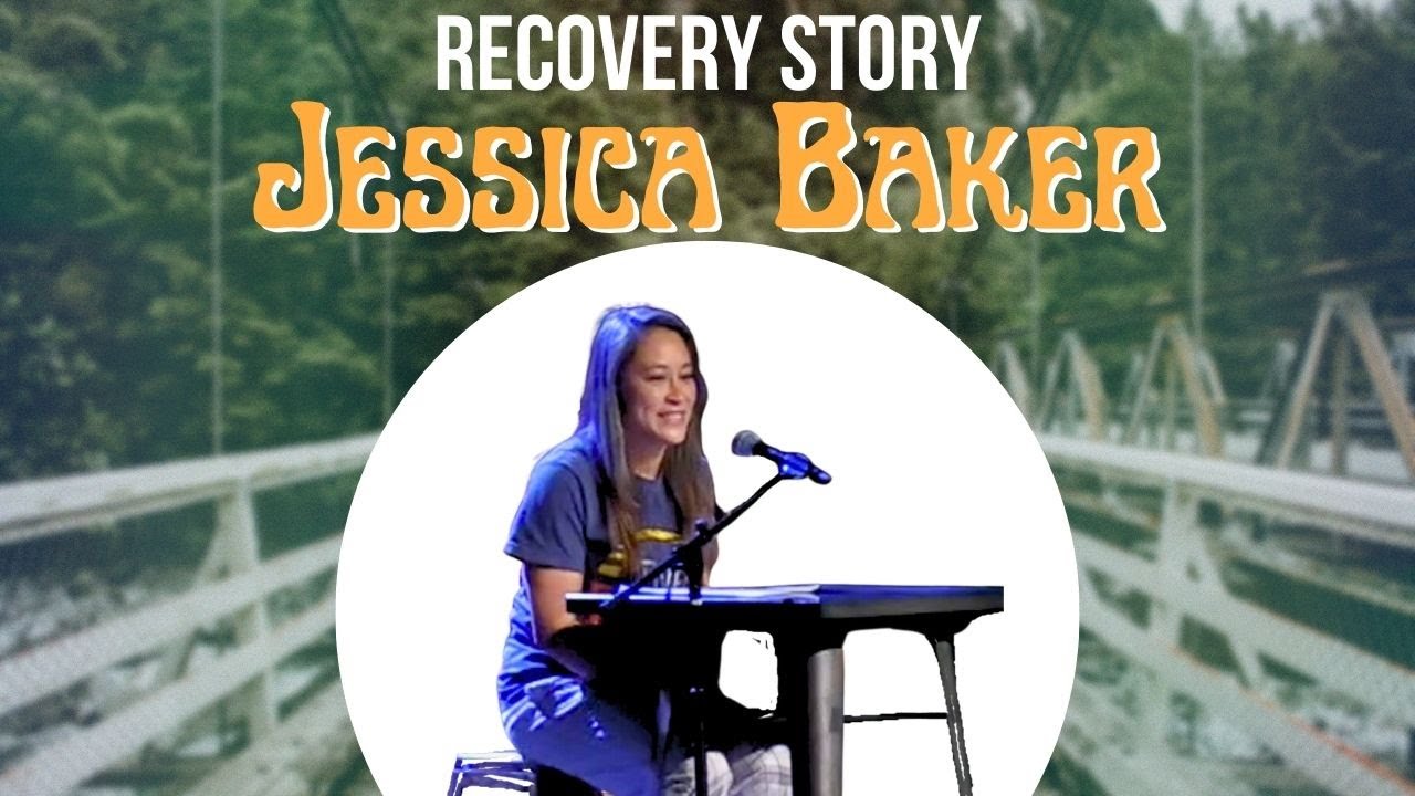 Jessica Baker | Recovery Story - YouTube
