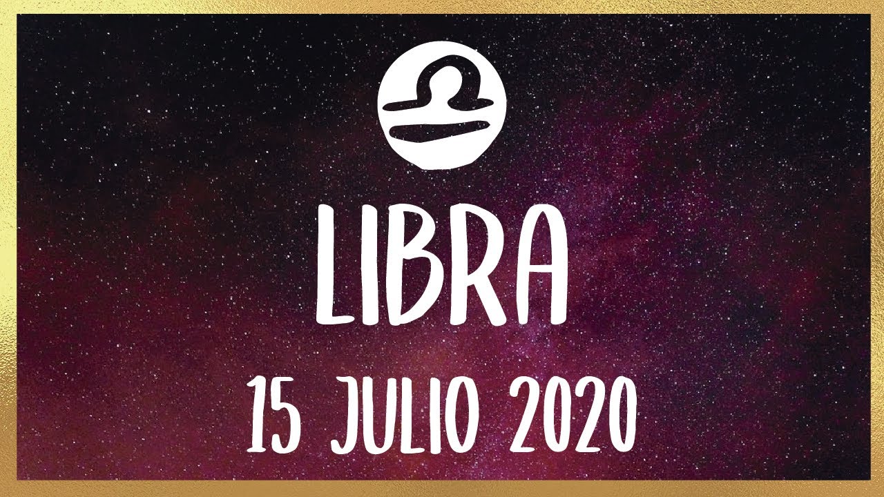 LIBRA HOY (Tu HORÓSCOPO personal) *GRATIS* - YouTube