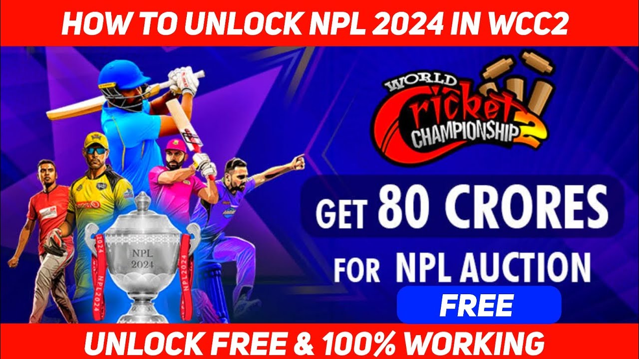WCC2 NPL Unlock Trick Free | How To Play NPL 2024 in WCC2 में NPL कैसे ...