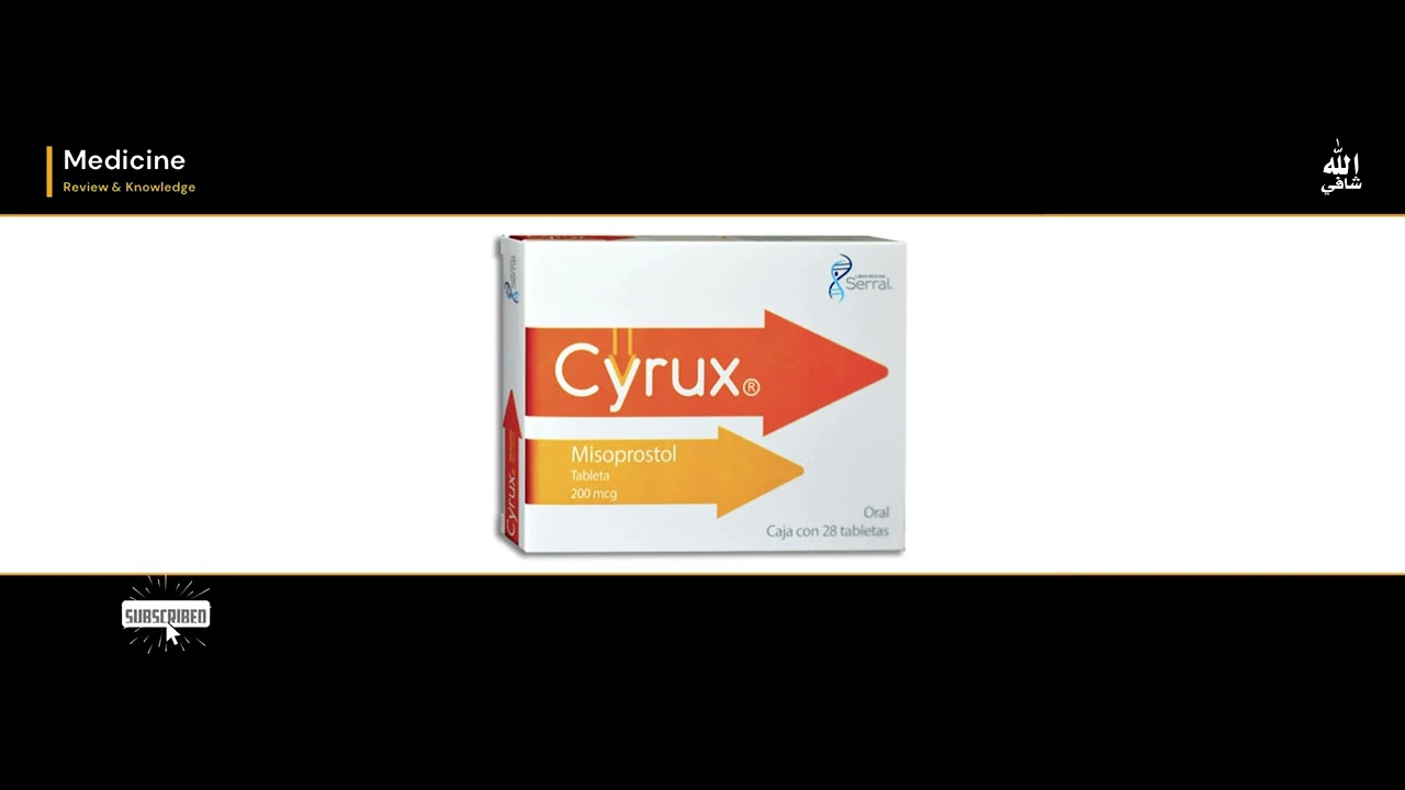 Cyrux Misoprostol 200 mg: Uses, Dosage, and Safety | Comprehensive ...