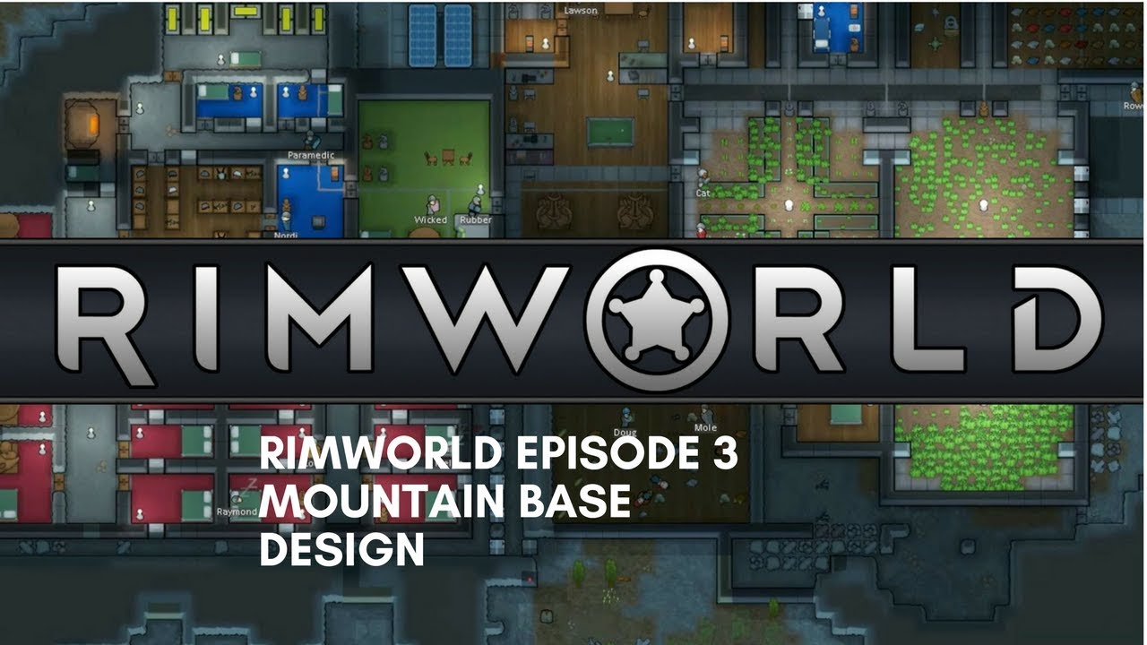 Rimworld Episode 3 | Mountain Base Design - YouTube