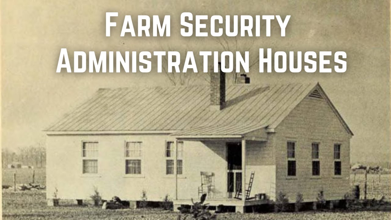 Farm Security Administration Houses - YouTube