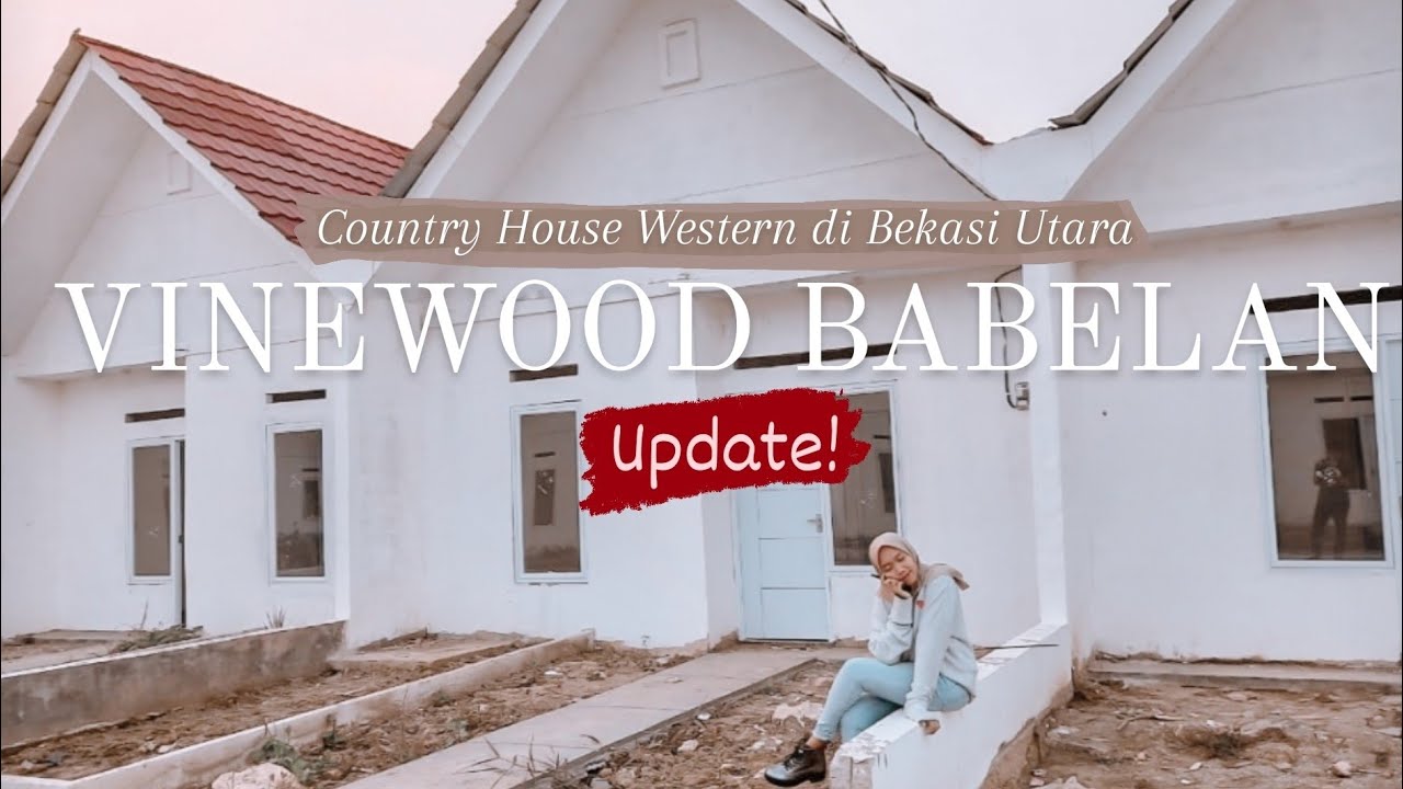 [UPDATE JULY 2020] VINEWOOD BABELAN : Rumah Subsidi Bergaya Country ...