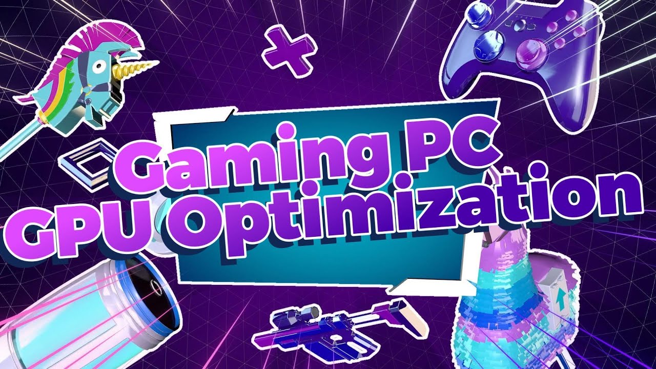 Gaming PC GPU Optimization - YouTube