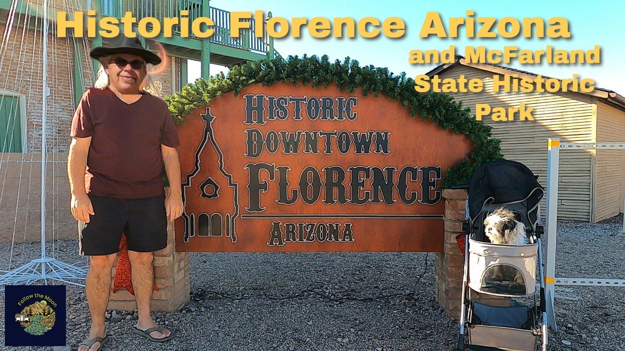 Historic Florence Arizona and McFarland State Historic Park - YouTube