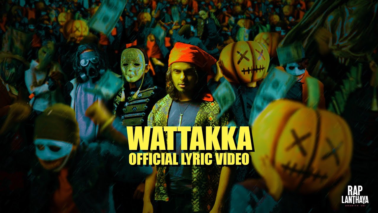 8. WATTAKKA ( වට්ටක්කා ) - DHANITH SRI ( Official Lyric Video | Album ...