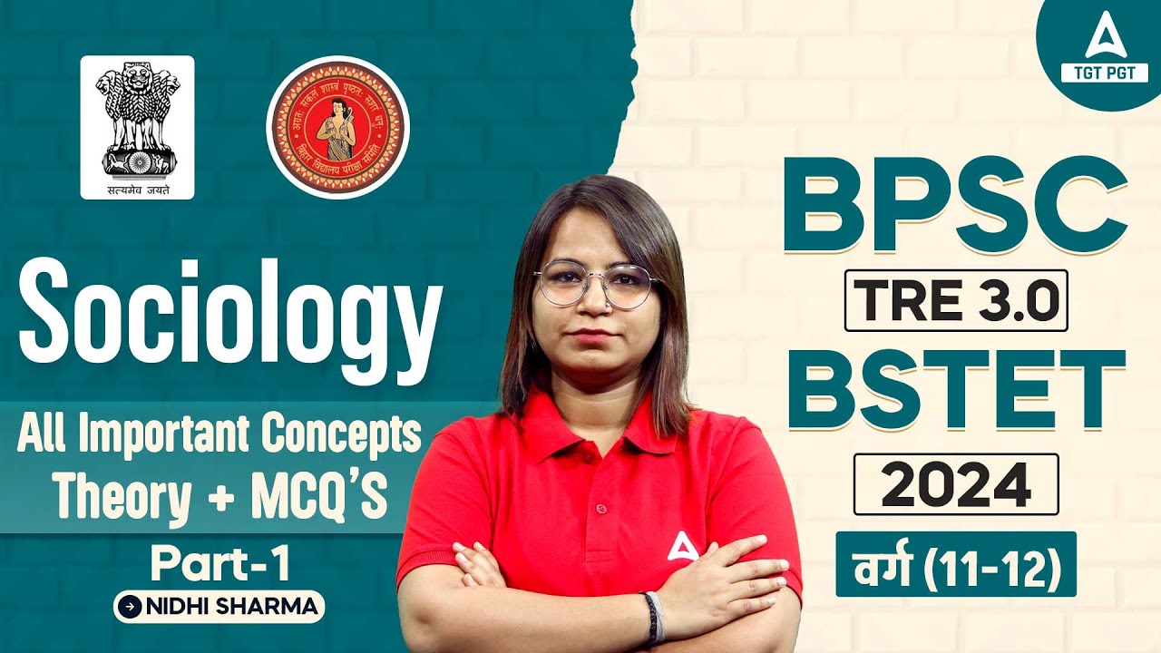 BPSC/Bihar STET PGT Sociology Classes 2024 | All Important Concepts ...
